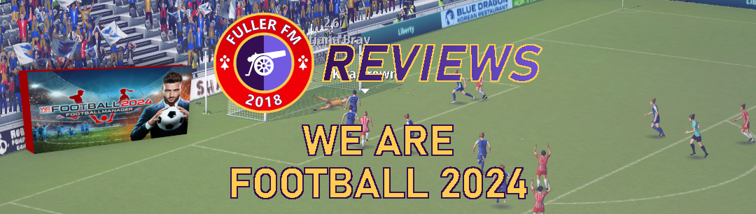 Review: We Are Football 2024 – Fuller FM
